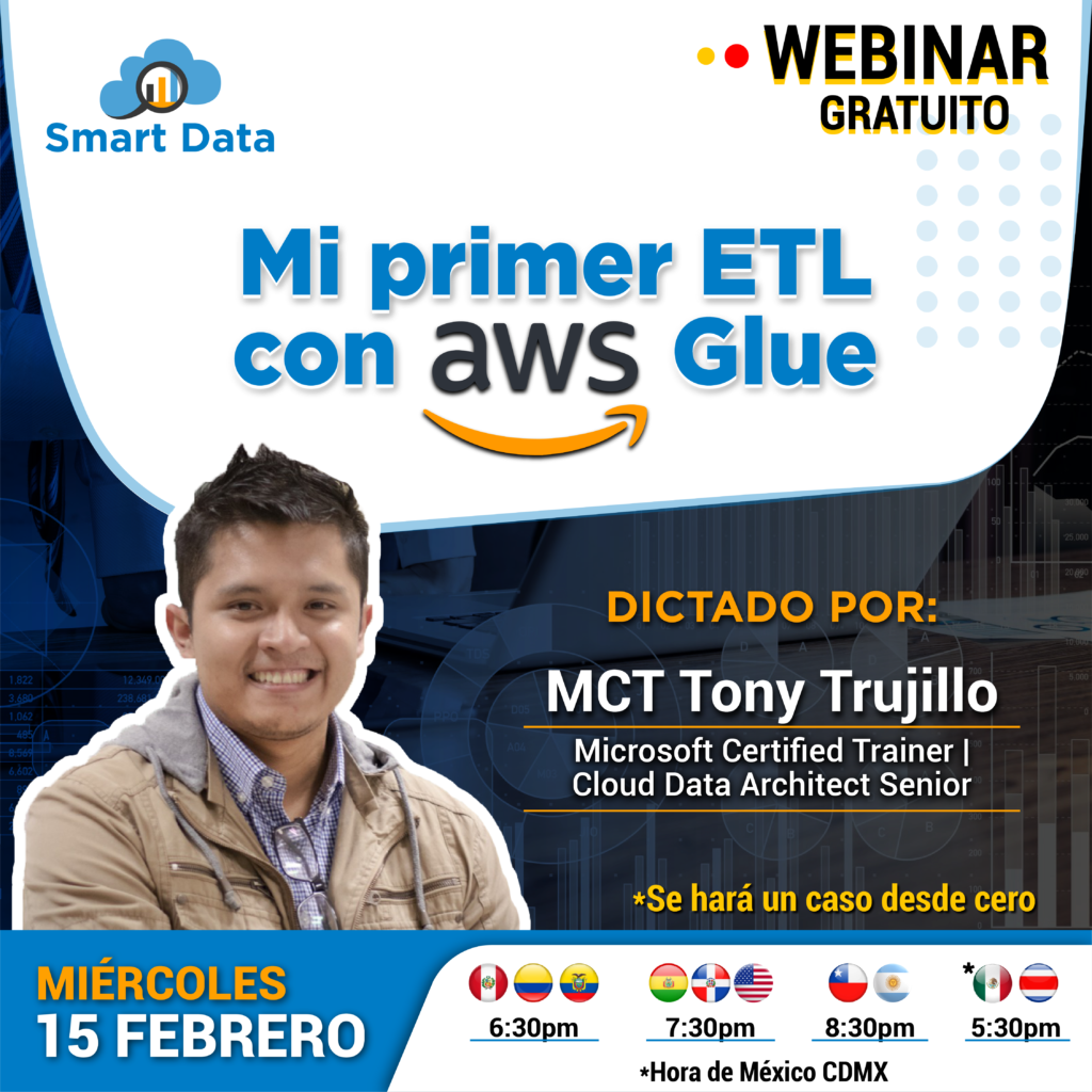 Mi primer ETL con AWS Glue – Smart Data