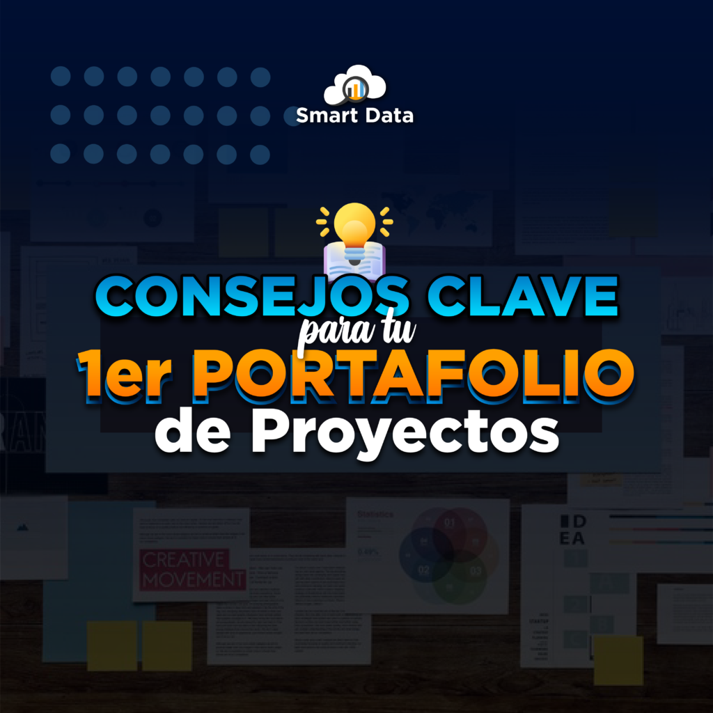Consejos clave para tu 1er portafolio de proyectos – Smart Data