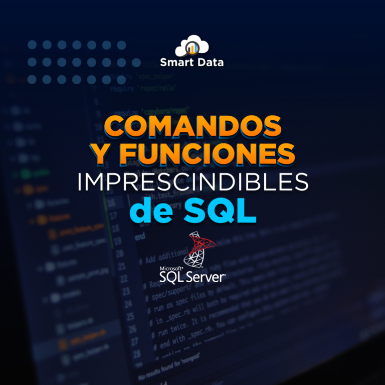 Comandos y funciones imprescindibles de SQL – Smart Data
